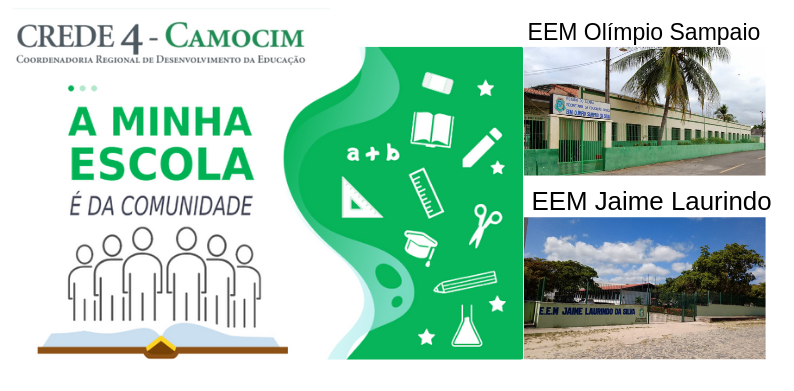 Projeto Minha Escola é da Comunidade: 2 escolas da CREDE 04 ...